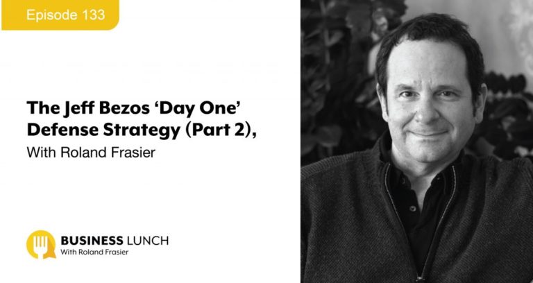 Jeff Bezos 'Day One' Defense Strategy, Business Lunch, Roland Frasier