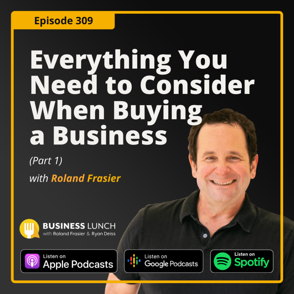 What To Consider When Buying A Company Part 1 Business Lunch Podcast